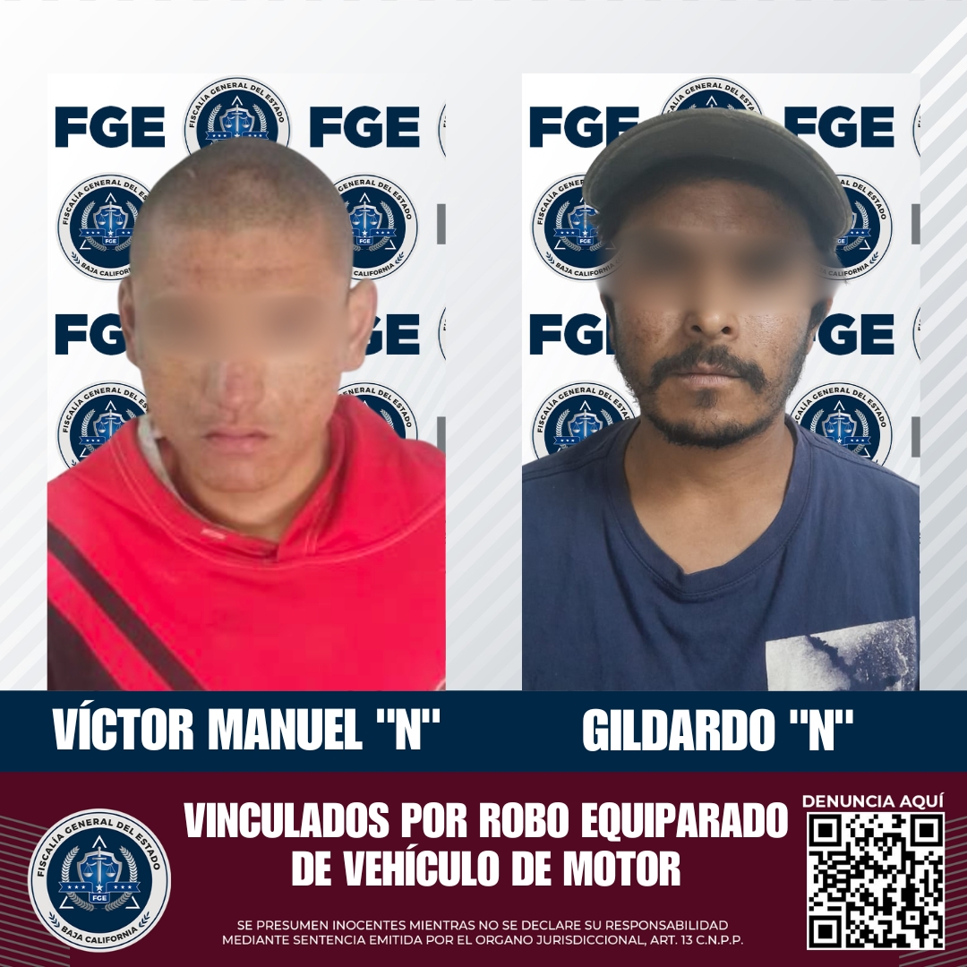 FGE vincula a dos individuos por robo equiparado de vehículo de motor en Ensenada